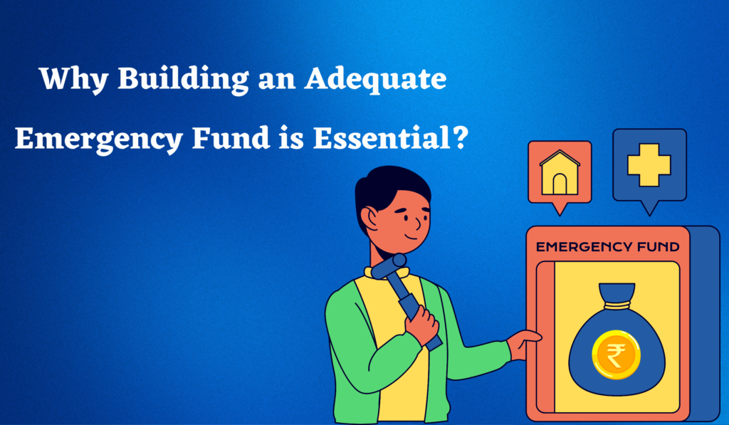 Why Building an Adequate Emergency Fund is Essential? - Net Brokers