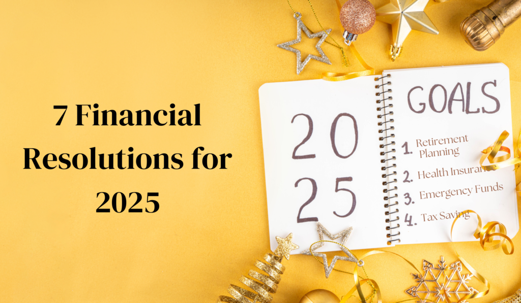 7 Financial Resolutions for 2025 - Net Brokers