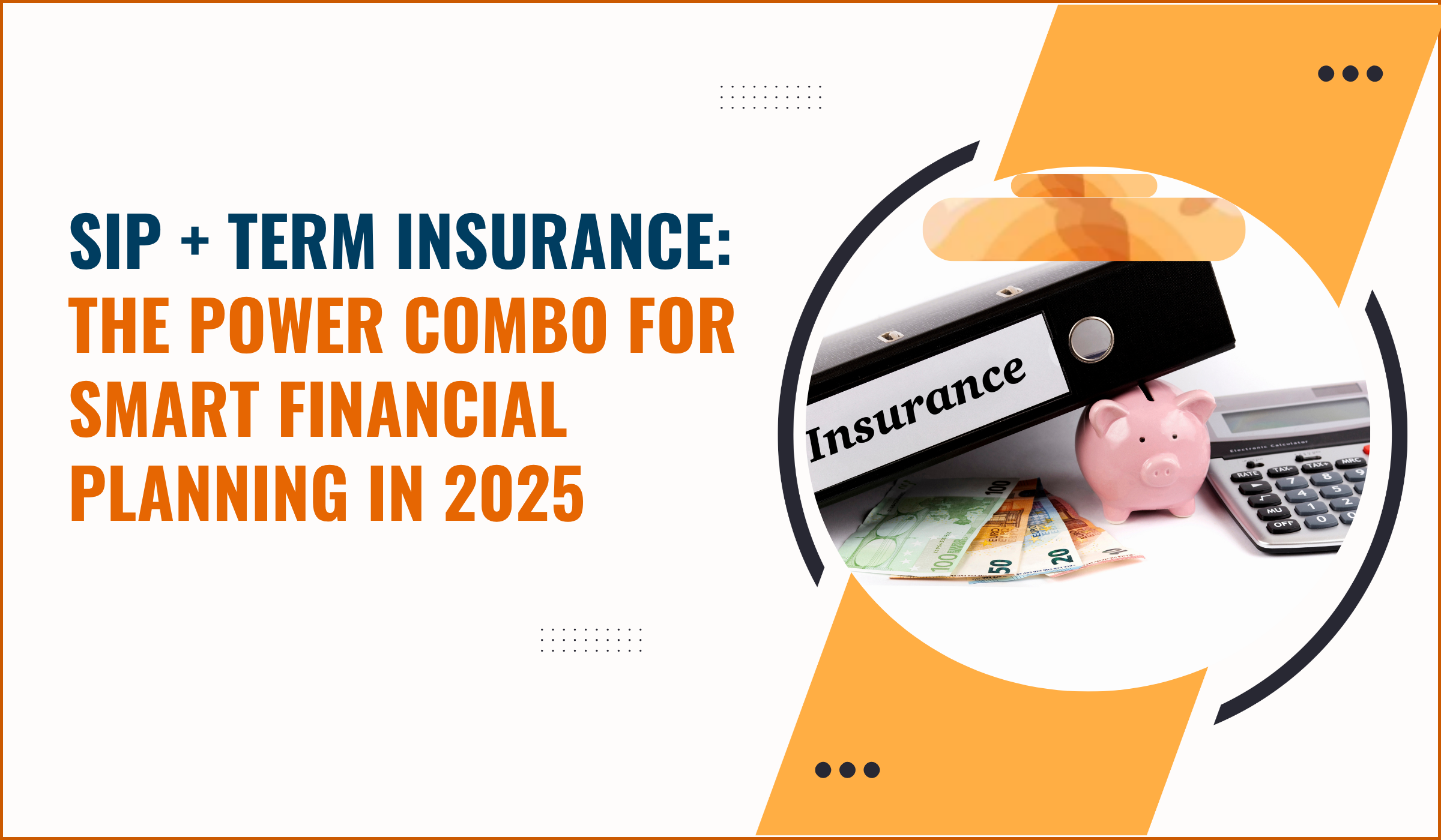SIP + Term Insurance: The Power Combo for Smart Financial Planning in ...